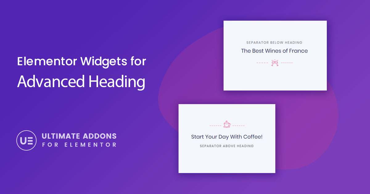 Elementor Advanced Heading Widget – Ultimate Addons for Elementor